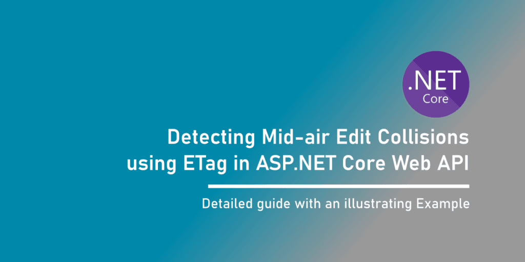 How to use ETag for concurrency in ASP.NET Core